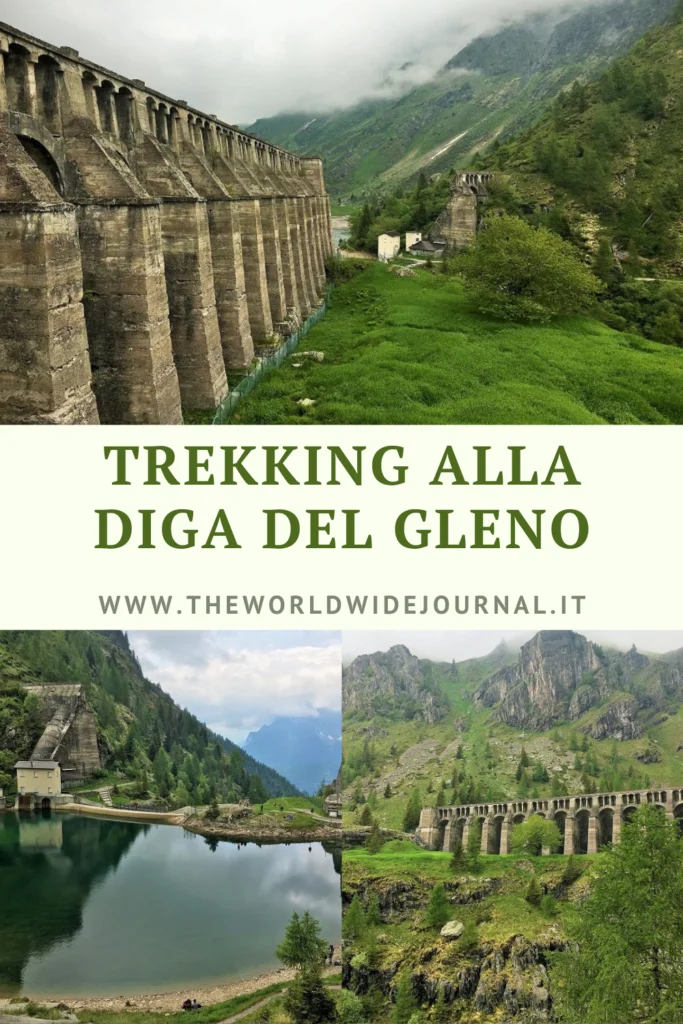 La Diga del Gleno: trekking tra storia e natura • The Worldwide Journal